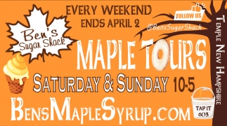 Maple Tours, Ben's Sugar Shack, Temple, NH