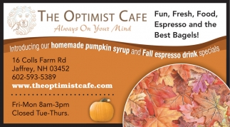 Fun, Fresh, Food, The Optimist Cafe, Jaffrey, NH