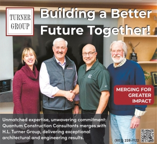 Building A Better Future Together!, Turner Group, Concord, NH