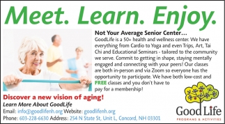 Meet. Learn. Enjoy., Good Life Programs & Activities, Concord, NH